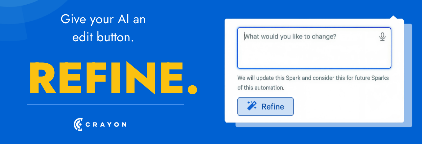 Introducing Refine: Give Your AI an Edit Button | Crayon