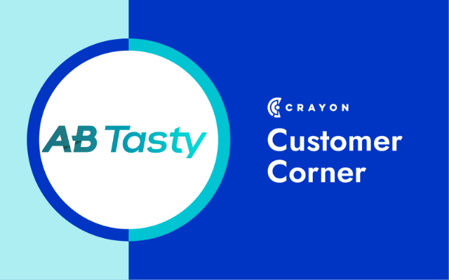 Customer Corner: How AB Tasty Used Market and Competitive ... | Crayon
